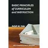 Basic Principles of Curriculum and Instruction: Ralph W. Tyler ...