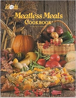Meatless Meals Cookbook: Ed, Ideals: 9780895426192: Amazon.com: Books