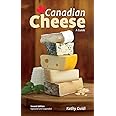 Canadian Cheese: A Guide: Guidi, Kathy: 9781770853621: Books - Amazon.ca
