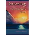 KNOWING Your Intuitive Mind: Olson, Dale William: 9781879246003: Amazon ...