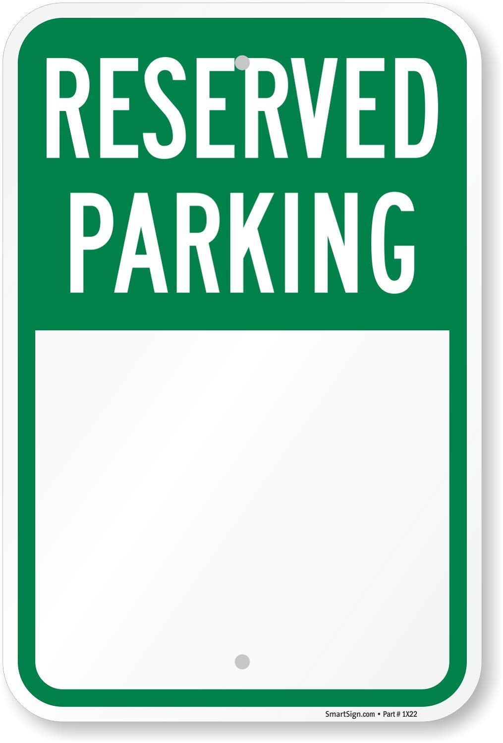 SmartSign Aluminum Sign Legend Blank Reserved Parking 18 High X 12 
