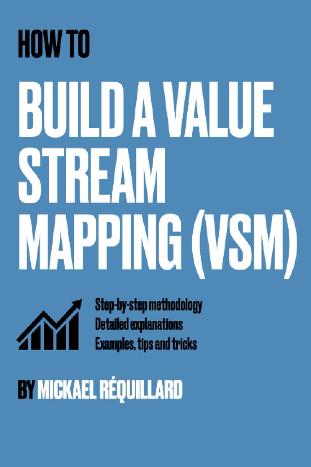 Mua How To Build A Value Stream Mapping Vsm Step By Step Methodology 0381