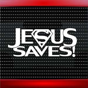 Amazon.com: Jesus Saves Christian Car Sticker Truck Window Vinyl Decal ...
