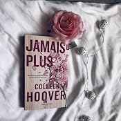 Jamais plus: Amazon.fr: Colleen Hoover: Livres