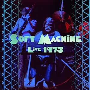 Soft Machine - Live 1975(+4) | Amazon.com.au | Music