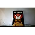 If You Really Loved Me: Rule, Ann: 9780671769208: Amazon.com: Books