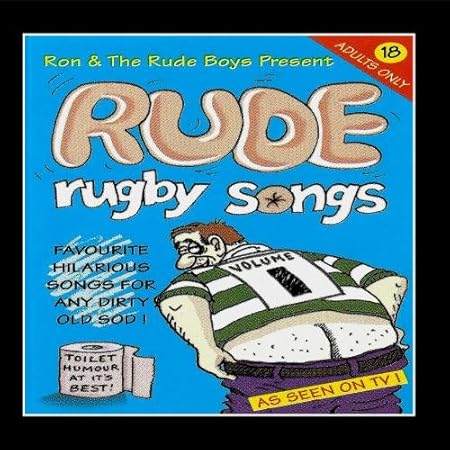 Rude Rugby Songs Volume 1 by Ron and the Rude Boys: Amazon.co.uk: Music