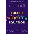 Euler's Pioneering Equation: Wilson: 9780198794936: Amazon.com: Books