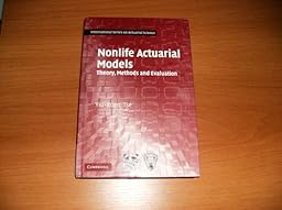 Nonlife Actuarial Models: Theory, Methods and Evaluation (International ...