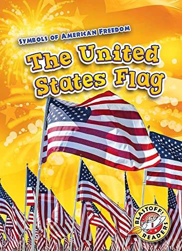 United States Flag, The (Symbols of American Freedom): Kirsten Chang ...