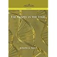 The Gospel in the Stars: Joseph A. Seiss: 9781596054493: Amazon.com: Books