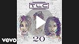 TLC - 20 - Amazon.com Music
