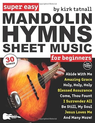 Super Easy Mandolin Hymns Sheet Music for Beginners: 30 Popular Worship ...