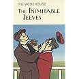 The Inimitable Jeeves (The Collector's Wodehouse): Wodehouse, P.G ...