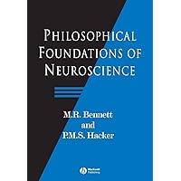 Philosophical Foundations of Neuroscience: 9781405108386: Medicine ...