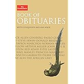 The Last Word: The New York Times Book of Obituaries and Farewells : A ...