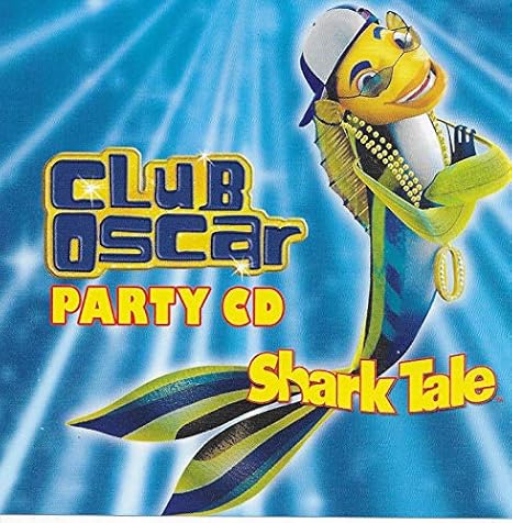 - Shark Tale: Club Oscar Party CD - Soundtrack & Karaoke - Amazon.com Music
