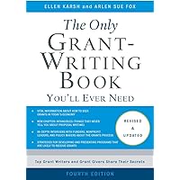 The Only Grant-Writing Book You'll Ever Need: Karsh, Ellen, Fox, Arlen Sue: 9780465058938 ...