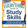 The Everything Guide to Study Skills: Strategies, tips, and tools you ...