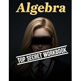 Linear Algebra Top Secret Workbook: 600+ Linear Algebra Practice ...