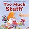 Too Much Stuff!: Robert Munsch, Michael Martchenko: 9781443102452: Books - Amazon.ca