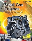 Small Gas Engines: Fundamentals, Service, Troubleshooting, Repair, Applications: Alfred C. Roth ...