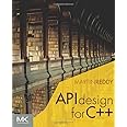 API Design for C++: Reddy, Martin: 9780123850034: Amazon.com: Books