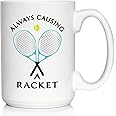 Amazon.com: Causing A Racket - Coffee Mug - Funny Tennis Themed Decor ...