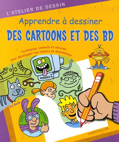 Apprendre à dessiner des cartoons et BD : Roche, Maïté: Amazon.ca: Books