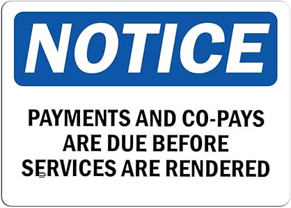 Amazon.com : Notice - Payments and Co-Pays are Due Before Services Sign ...