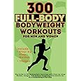 300 Full-Body Body Weight Workouts Book for Men and Women: Big Guide to ...