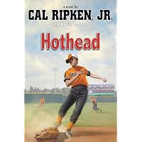 Hothead: Ripken Jr., Cal, Cowherd, Kevin: 9781423140030: Amazon.com: Books