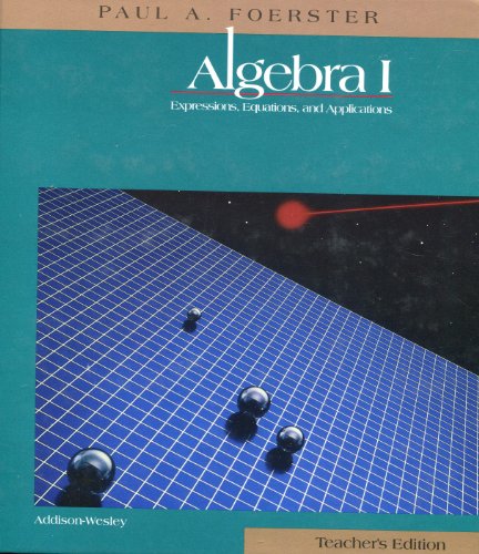 Algebra I, Teacher's Edition: Paul A. Foerster: 9780201860955: Amazon ...