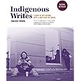 Indigenous Writes: A Guide to First Nations, Métis, & Inuit Issues in ...