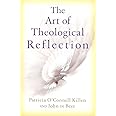 The Art of Theological Reflection: O'Connell Killen, Patricia, de Beer ...
