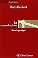 Amazon.it: La comunicazione generativa - Luca Toschi - Libri