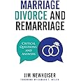 Marriage, Divorce, and Remarriage: Critical Questions and Answers: Newheiser, Jim: 9781629953168 ...