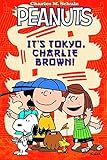 Peanuts It's Tokyo, Charlie Brown: Charles M. Schulz, Vicki Scott, Paige Braddock: 9781608862702 ...