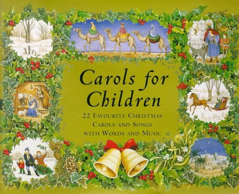 Amazon.com: Carols for Children: 22 Favorite Christmas Carols and Songs ...