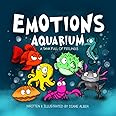 Emotions Aquarium: A Tank Full of Feelings: Alber, Diane: 9781960643698 ...