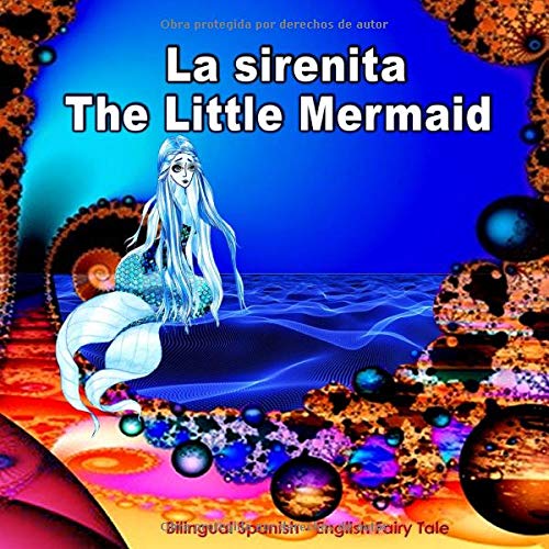 La sirenita. The Little Mermaid. Bilingual Spanish - English Fairy Tale ...