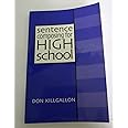 Amazon.com: Sentence Composing for High School: A Worktext on Sentence Variety and Maturity ...