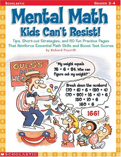Amazon.com: Mental Math Kids Can't Resist!: Tips, Short-cut Strategies ...