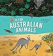 A Is for Australian Animals: Lessac, Frané, Lessac, Frané: Amazon.com ...