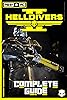 Helldivers 2: Complete Guide & Walkthrough: Handbook to Conquer the Battlefield of Helldivers 2 ...