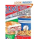 Game-Day Fan Fare: Over 240 recipes, plus tips and inspiration to make ...