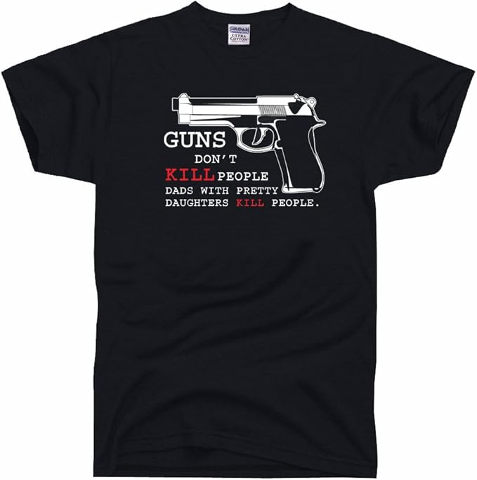 Amazon.com: DirtyRagz Men's Guns Don't Kill People Dad's with Pretty ...