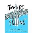 Towers Falling: Rhodes, Jewell Parker: 9780316262224: Amazon.com: Books