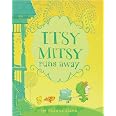 Itsy Mitsy Runs Away: Allen, Elanna, Allen, Elanna: 9781442406711 ...