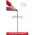 Limites (Spanish Edition): Cloud, Henry, Townsend, John: 9780829750041 ...